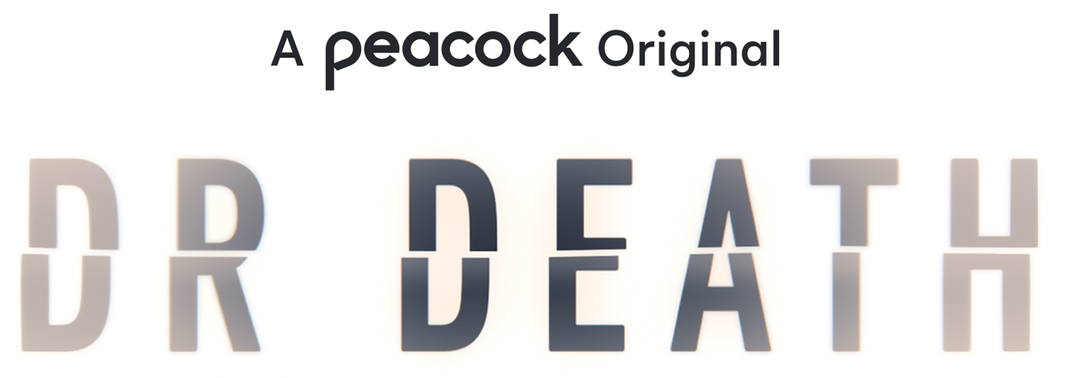 Peacock’s ‘Dr. Death’ Season 2: A True-Crime Balancing Act - Sponsor ...
