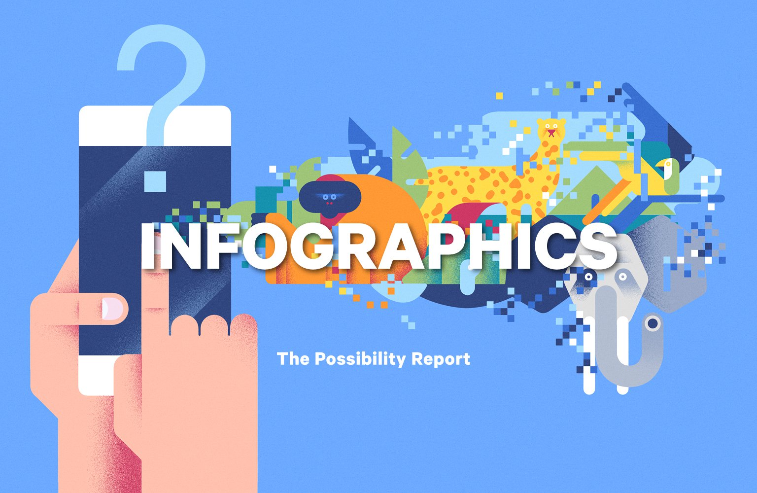 Infographics - The Possibility Report