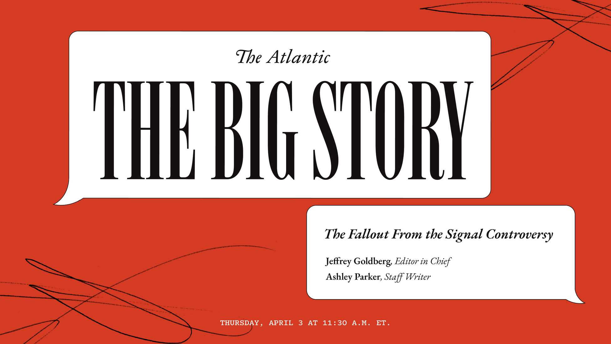 The Big Story: The Fallout From the Signal Controversy - The Atlantic