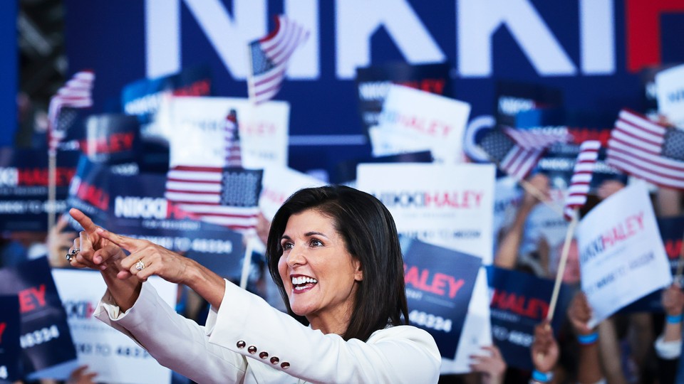 Nikki Haley Is the New Never-Trump Great Hope - The Atlantic