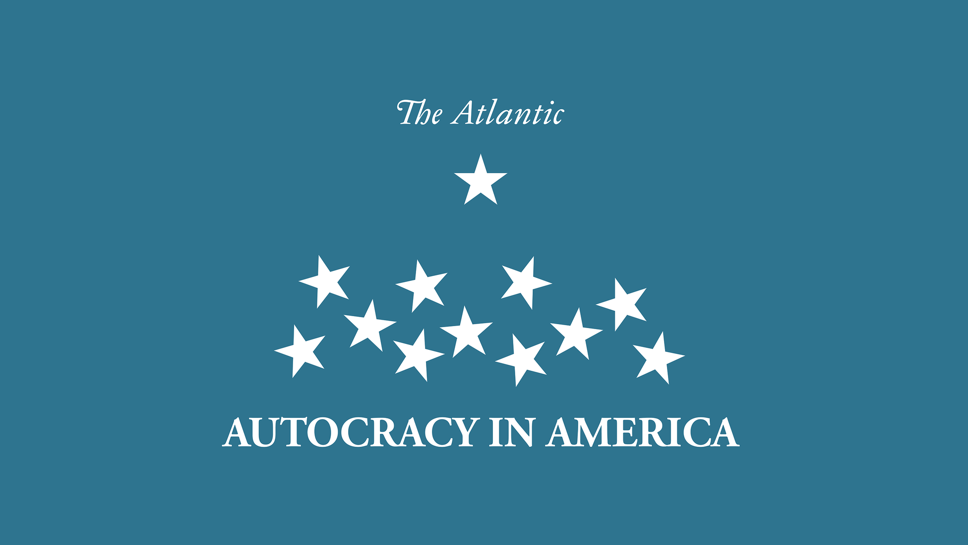 Introducing 'Autocracy in America' - The Atlantic
