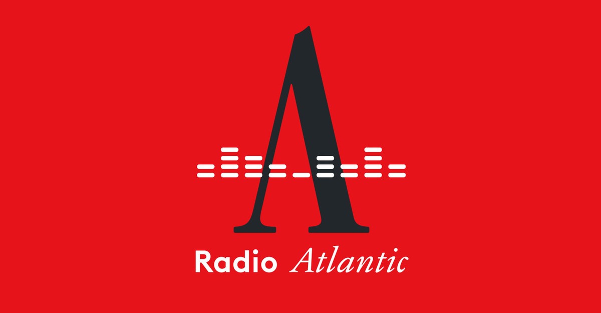 (Re)introducing 'Radio Atlantic' - The Atlantic