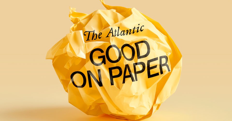 Introducing: 'Good on Paper' - The Atlantic