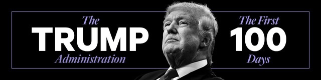 The Trump Administration: The First 100 Days - The Atlantic