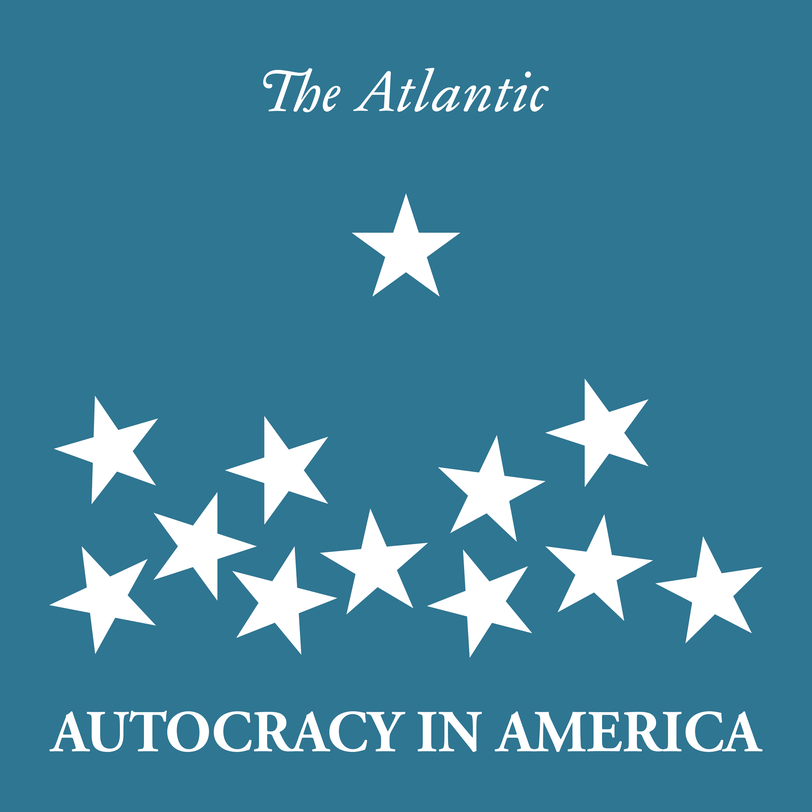 Autocracy in America - The Atlantic