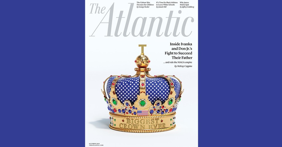Inside The Atlantic's October 2019 Cover Story - The Atlantic