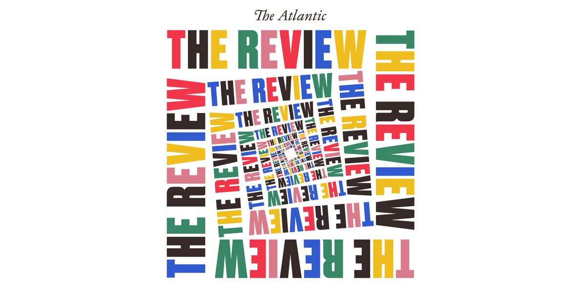 The Review - The Atlantic
