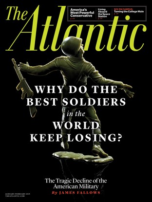 January/February 2015 Issue - The Atlantic