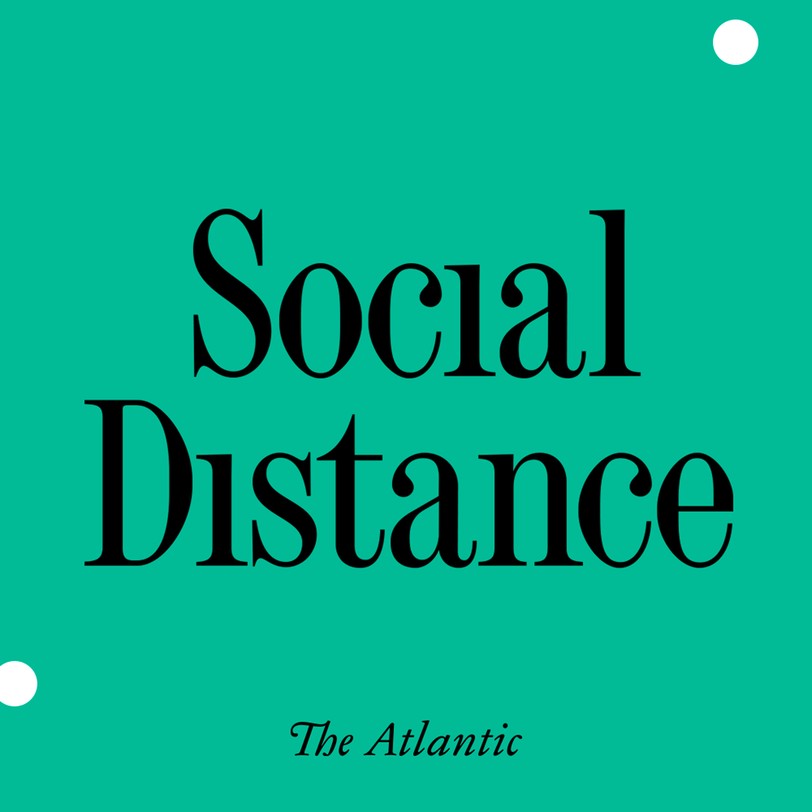 Social Distance - The Atlantic