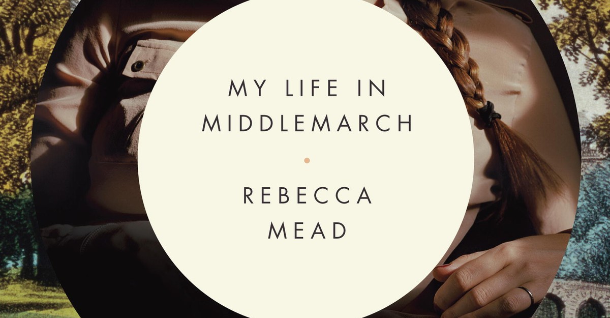 Rediscovering Middlemarch in Middle Age - The Atlantic