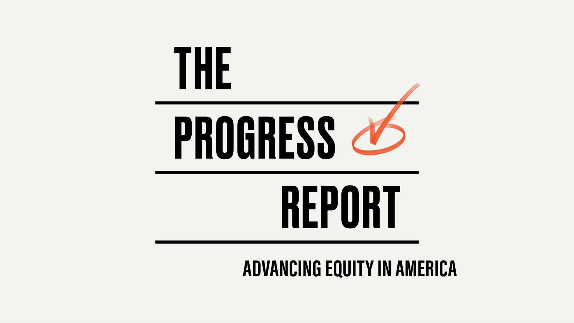 The Atlantic’s Progress Report: Advancing Equity in America - The Atlantic