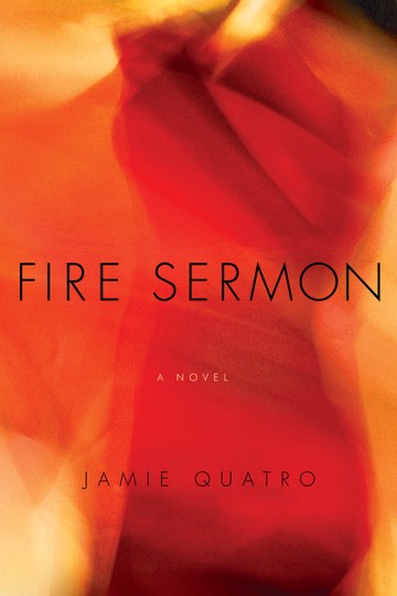 Review: ‘Fire Sermon’ by Jamie Quatro - The Atlantic